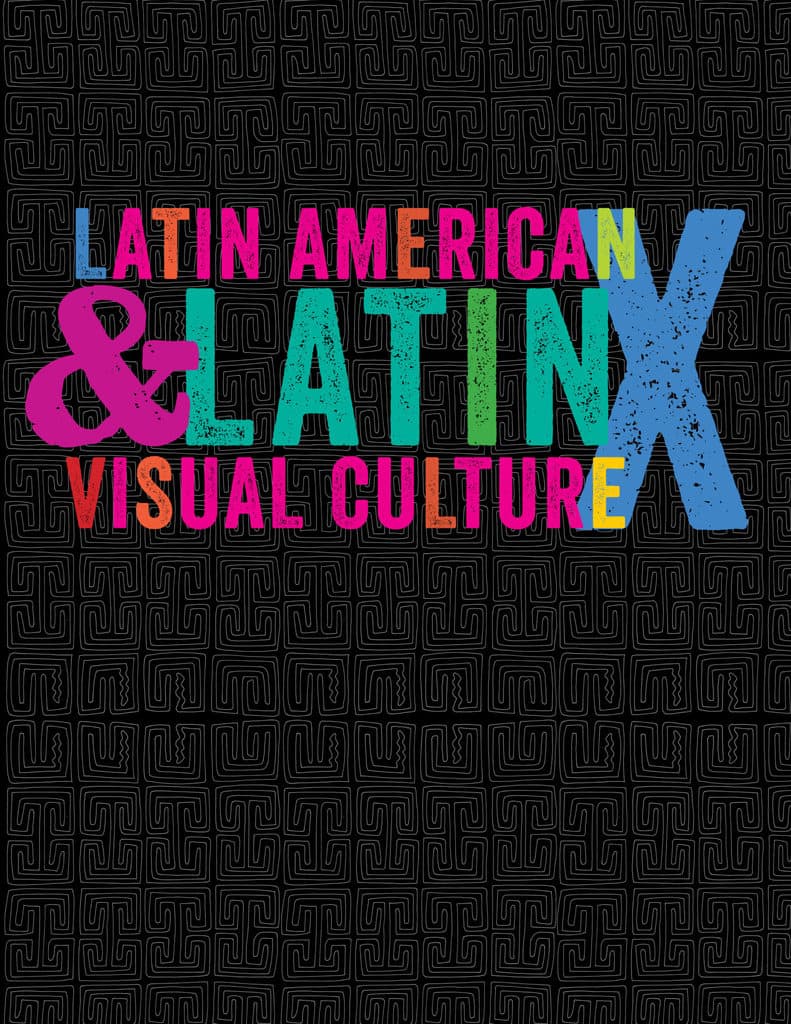 Latin American and Latinx Visual Culture Named Best New Journal by the ...