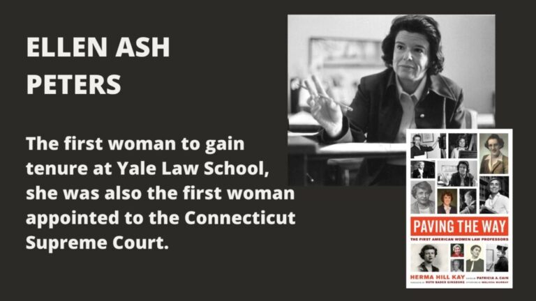 Groundbreaking Women in Law: Ellen Ash Peters, Dorothy Wright Nelson ...