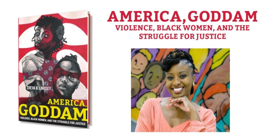 Treva B. Lindsey Goes on Tour for America, Goddam - University of ...