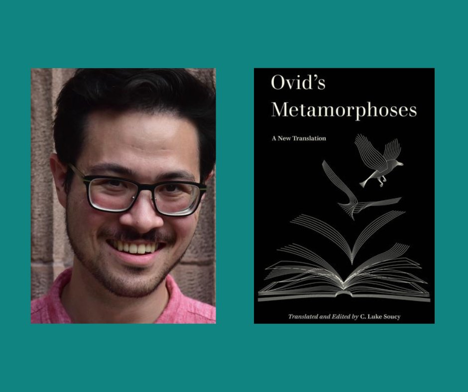 Q&A with C. Luke Soucy, Translator of Ovid’s Metamorphoses - University ...