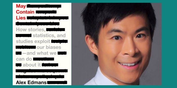 Q&A with Alex Edmans, author of May Contain Lies - University of ...